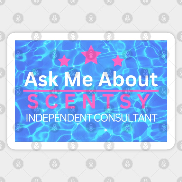 ask me about scentsy independent consultant - Scentsy - Sticker | TeePublic