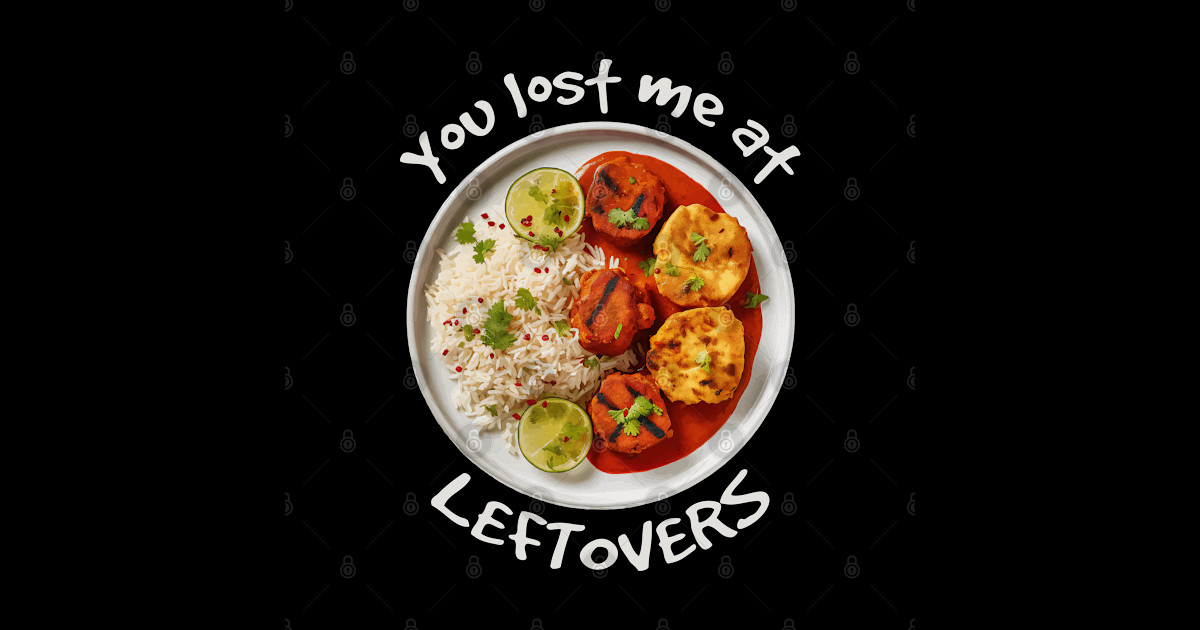 Leftovers, trendy meme - Trendy Meme - Sticker | TeePublic