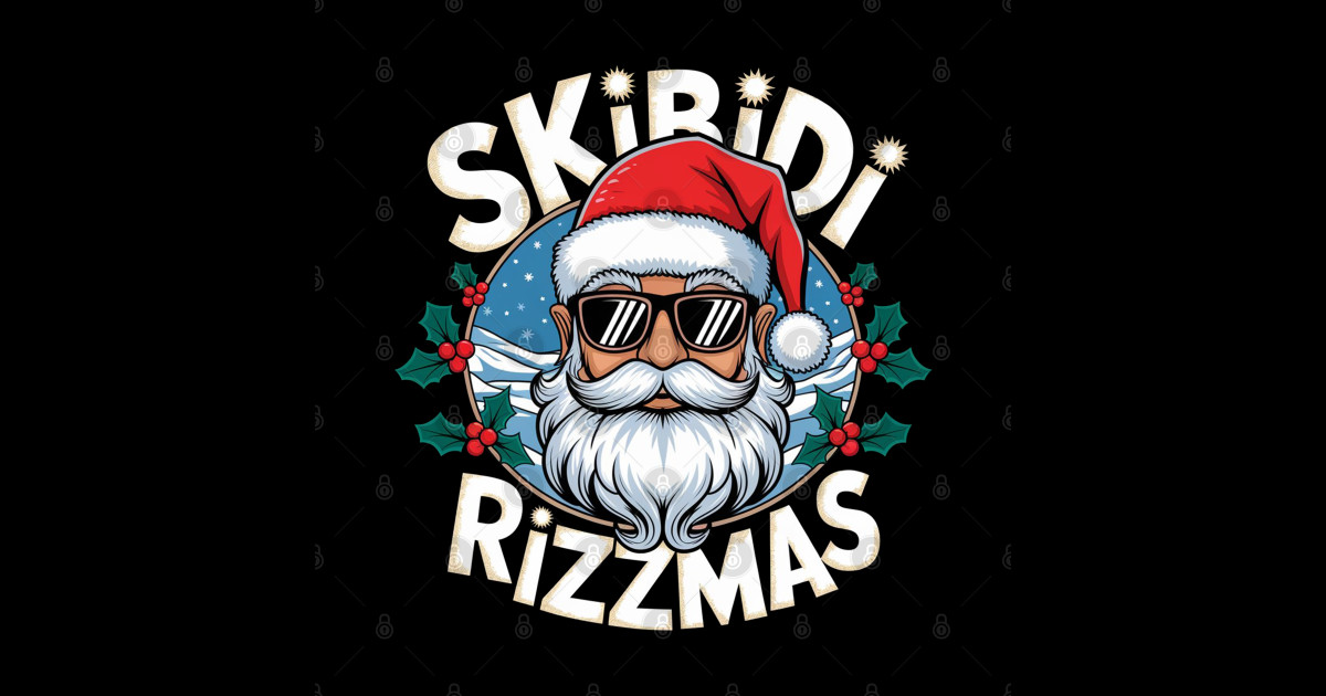 SKIBIDI RIZZMAS - Skibidi Rizzmas - Sticker | TeePublic