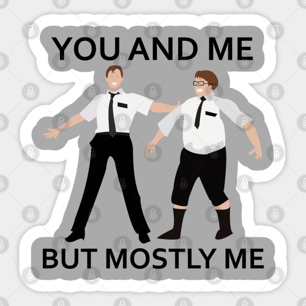 You And Me But Mostly Me - Book Of Mormon - Sticker | TeePublic