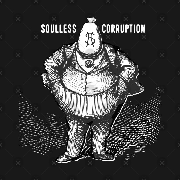 Soulless Corruption No. 1: The American Way on a Dark Background ...