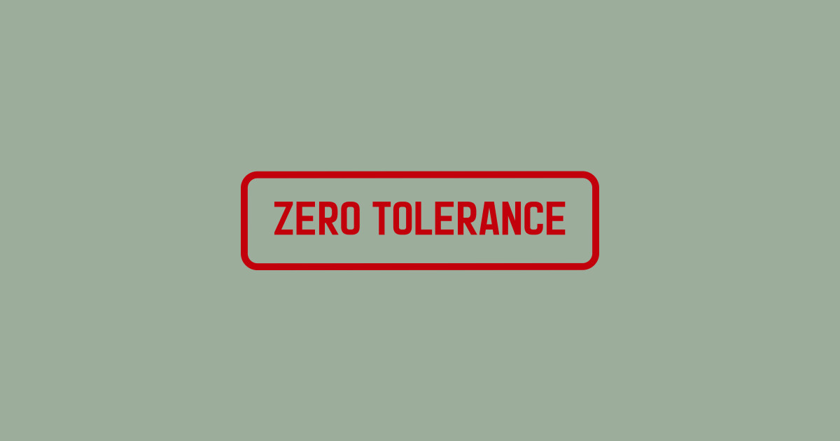 Zero Tolerance - Tolerance - T-Shirt | TeePublic