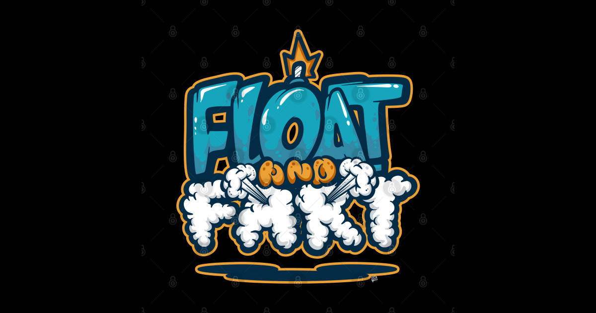 FLOAT AND FART - Graffiti Style - Sticker | TeePublic