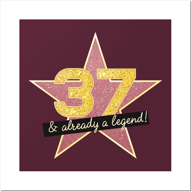 37th Birthday Gifts - 37 Years old & Already a Legend - 37th Birthday ...