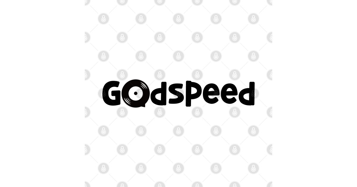 Godspeed - Godspeed - T-Shirt | TeePublic