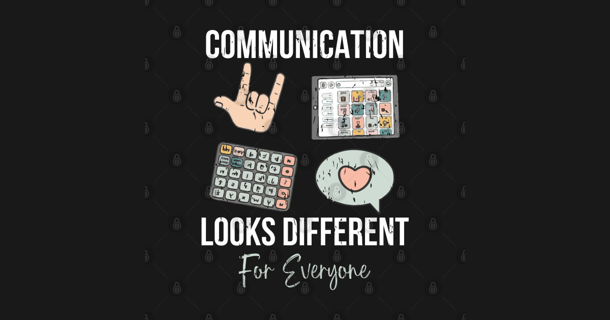 Communication Looks Different For Everyone Speech Therapy - Speech ...