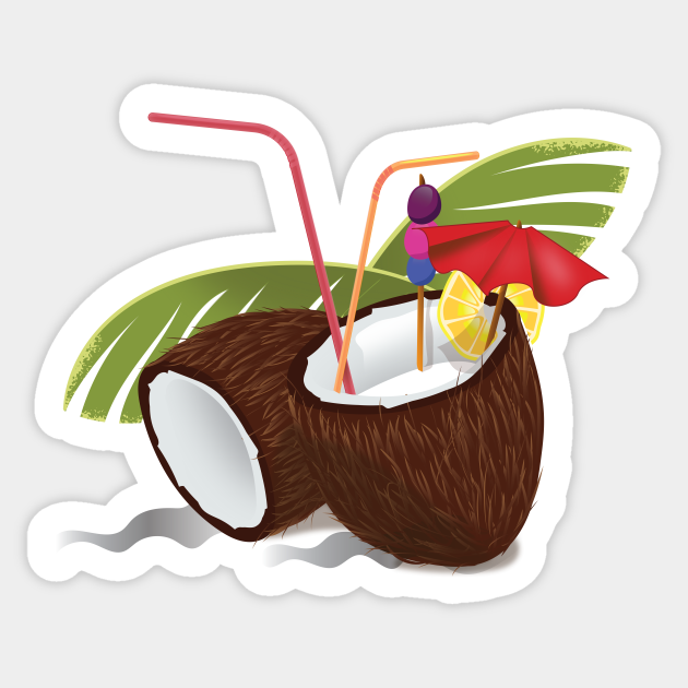 Tropical Coconut Drinks - Coconut Drink - Sticker | TeePublic