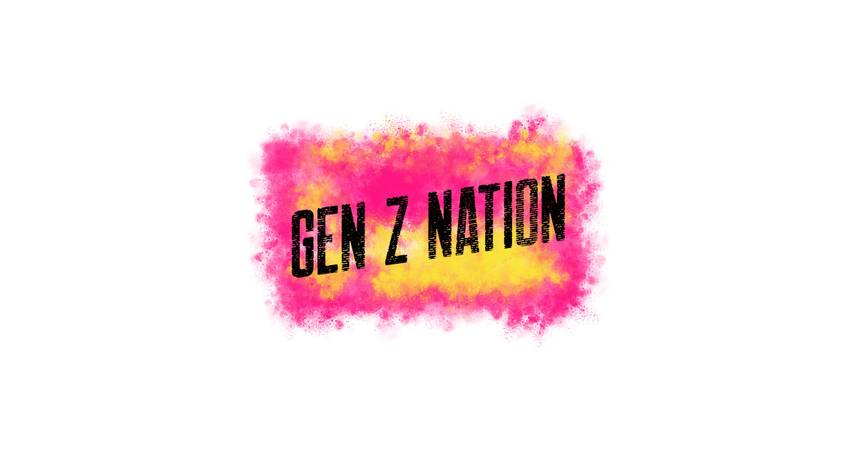 Gen Z Nation - Generation Z - T-Shirt | TeePublic