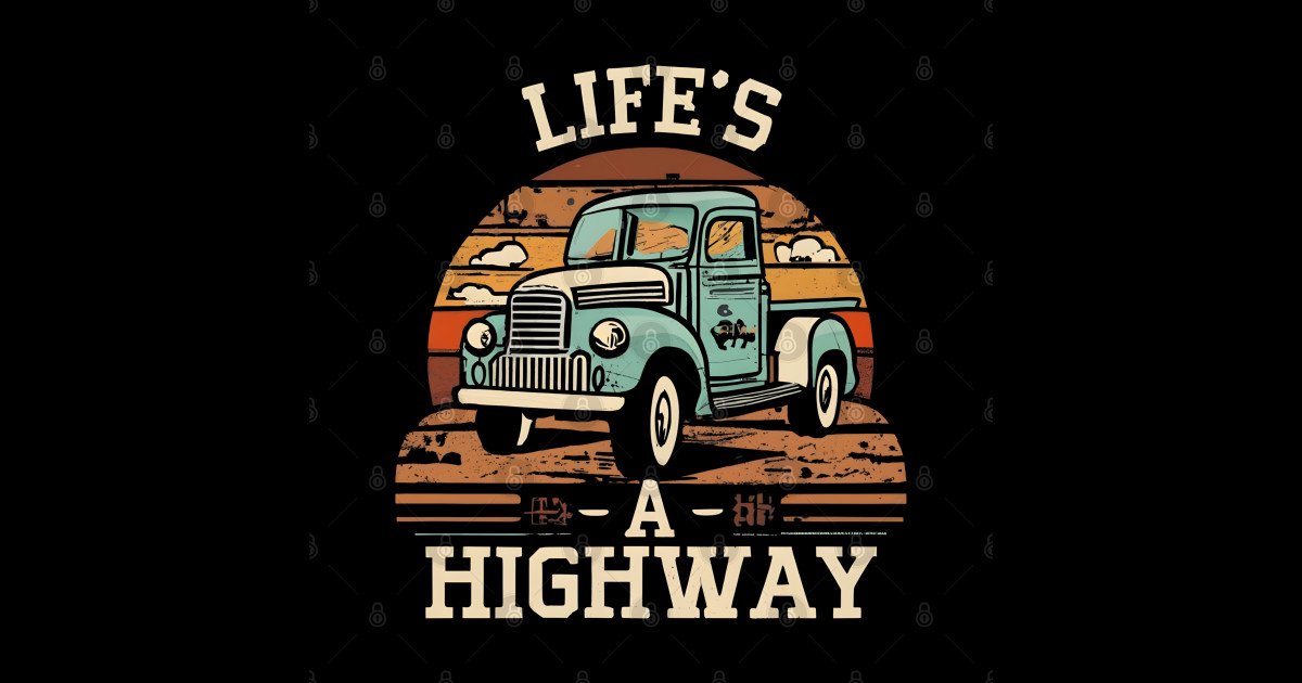 Life's a highway - Highway - Sticker | TeePublic