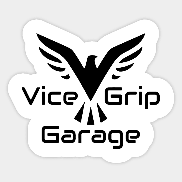 vice-grip-garage-vs2024 - Garage - Sticker | TeePublic