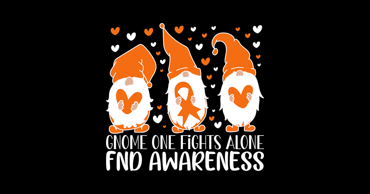 FND Awareness Gnome One Fights Alone FND - Fnd Awareness - Sticker ...