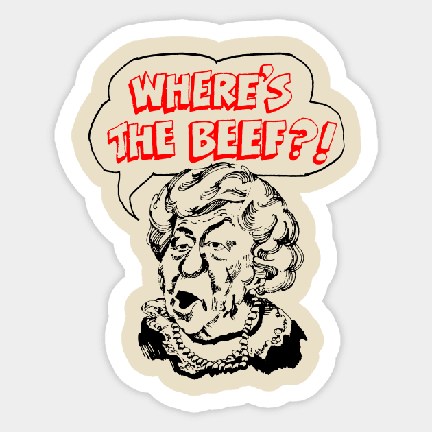 Where's The Beef - Wheres The Beef - Sticker | TeePublic
