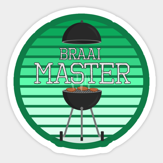 Braai Master - Braai - Sticker | TeePublic