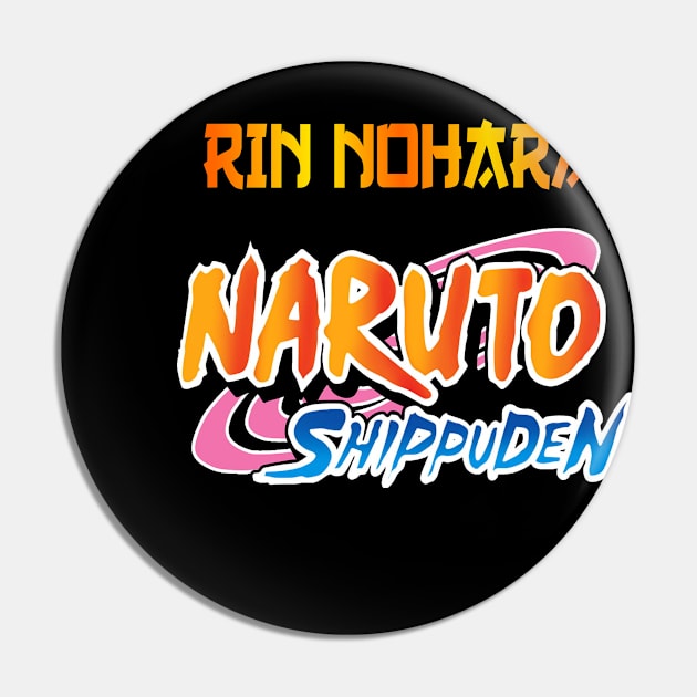 RIN NOHARA MERCH VTG FAN ART - Rin Nohara Merch Vtg - Pin | TeePublic