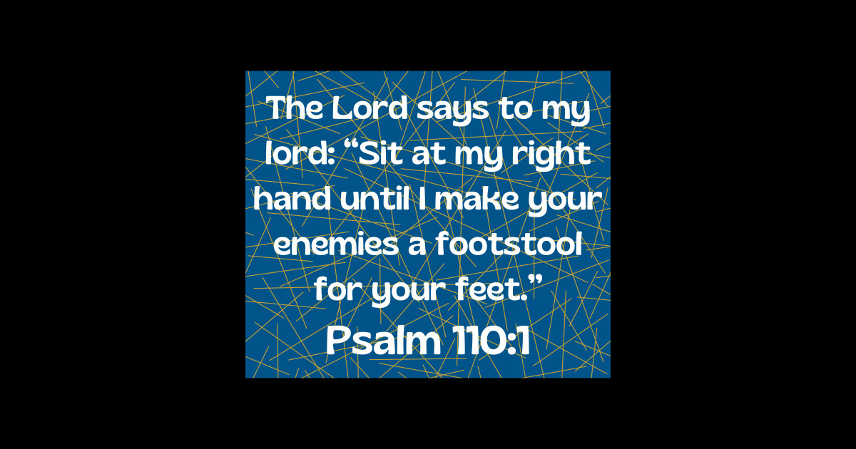 Bible Verse Psalm 110:1 - Psalm 110 1 - Sticker | TeePublic