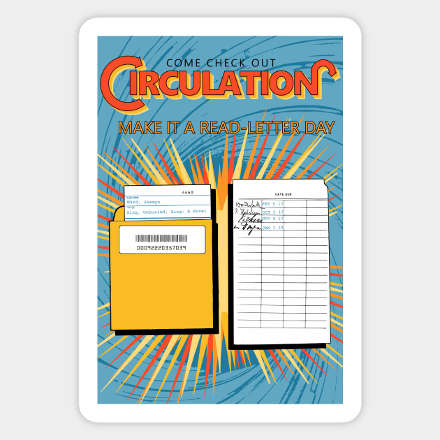 Library Circulation Poster - Library - Sticker | TeePublic