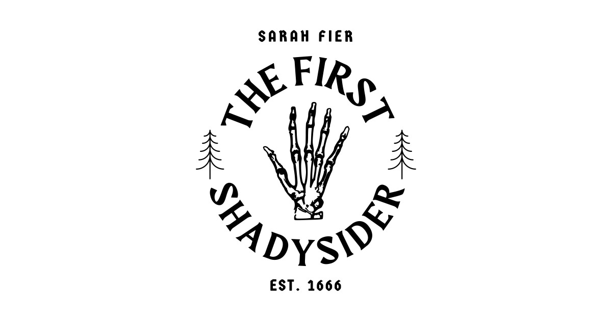 FEAR STREET - SARAH FIER - THE FIRST SHADYSIDER - Fear Street - T-Shirt ...