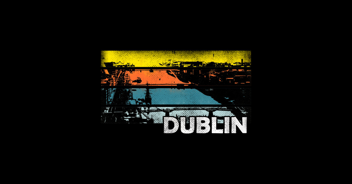 Dublin 70s - Vintage - Dublin - Sticker | TeePublic