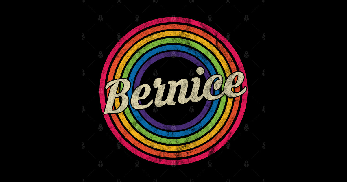 Bernice - Retro Rainbow Faded-Style - Bernice - Sticker | TeePublic