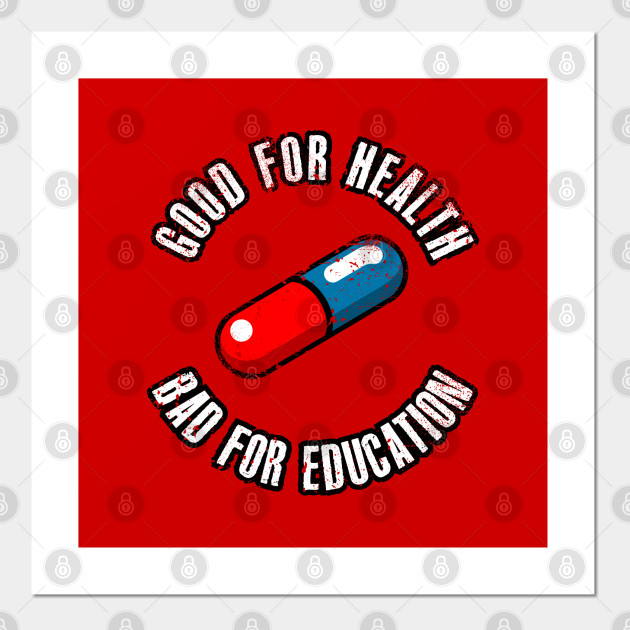 Good for Health, Bad for Education - Akira - Posters and Art Prints ...