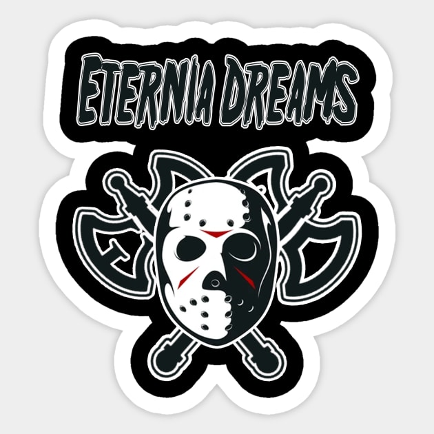 Friday dreams - Eternia Dreams Store - Sticker | TeePublic