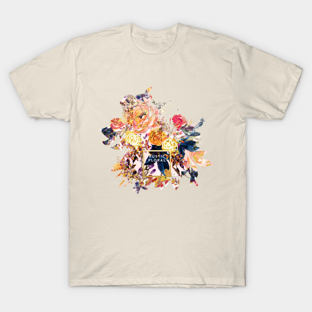 Rustic Floral - Rustic - T-Shirt | TeePublic