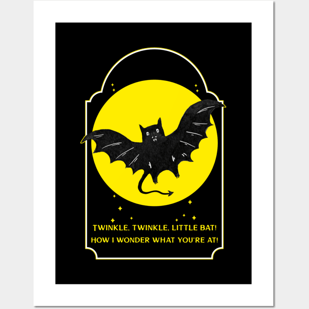 Twinkle, Twinkle, Little Bat - Bat - Posters and Art Prints | TeePublic
