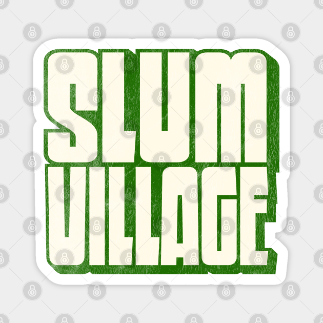 Slum Village / Retro Typography Design - J Dilla - Magnet | TeePublic