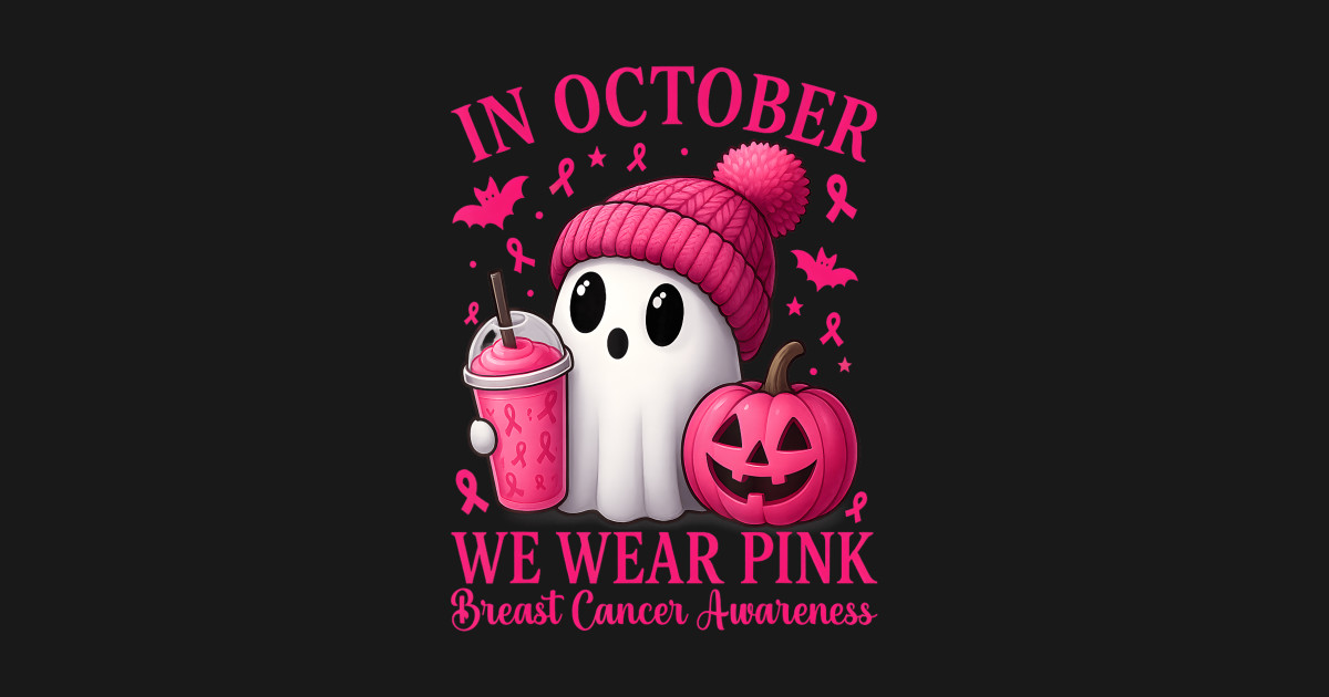 Breast Halloween In October Pink - Breast Cancer Awareness - T-Shirt ...
