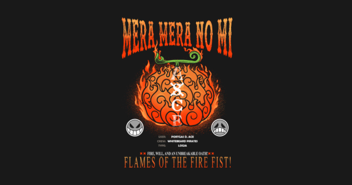 Fire Devil Fruit - One Piece - T-Shirt | TeePublic