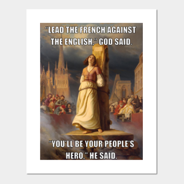 Funny Sarcastic Joan Of Arc Hero Meme - Funny Joan Of Arc Meme ...