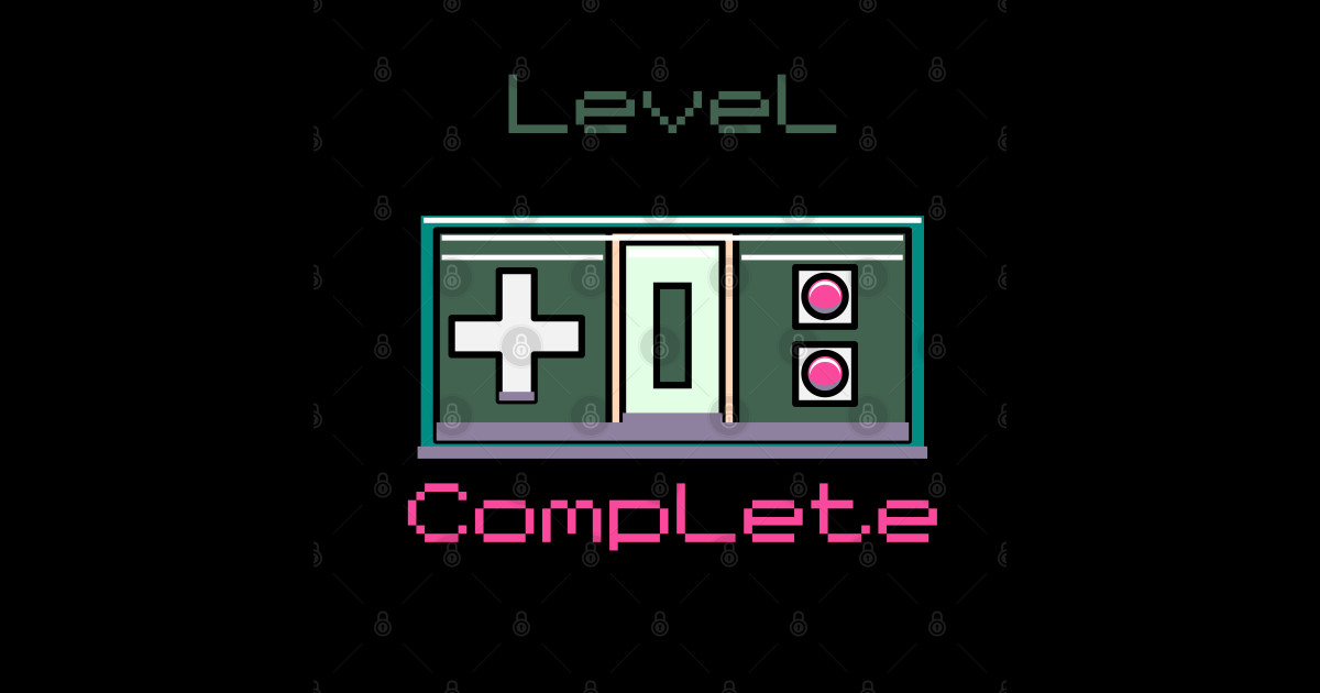 Level Complete - Level Complete - Sticker | TeePublic