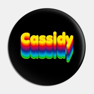 Rainbow Layers Cassidy Name Label Pins and Buttons for Sale | TeePublic