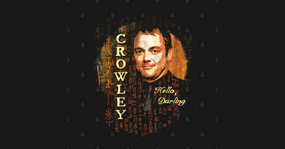 Crowley is a Supernatural Demon - Crowley - T-Shirt | TeePublic