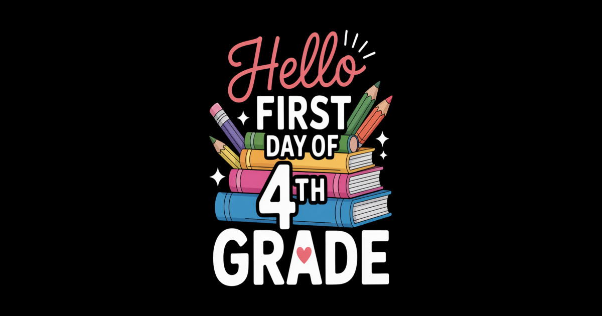 Hello 4th Grade – Back to School - Hello 4th Grade Back To School ...