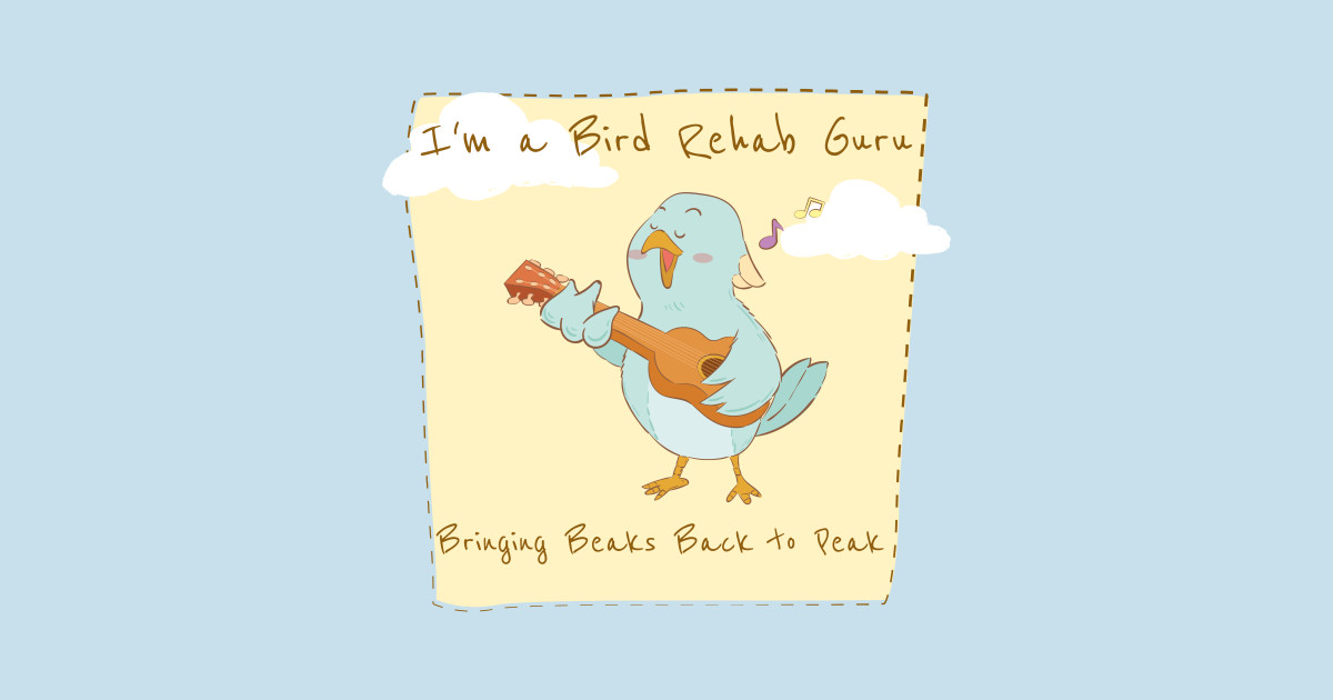 Bringing Beaks Back to Peak: I'm a Bird Rehab Guru - Bird Lover - T ...