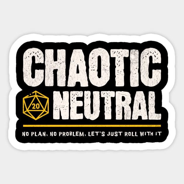 Chaotic Neutral Alignment - Chaotic Neutral - Sticker | TeePublic