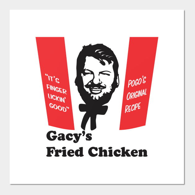 John Wayne Gacy - Gacy's Fried Chicken - Serial Killer Shirts - John ...