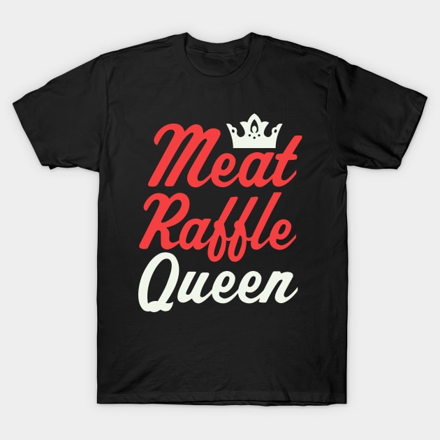 Meat Raffle Queen WNY Meat Raffles Buffalo NY - Wny - T-Shirt | TeePublic