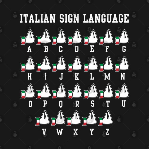 Italian Sign Language Italia Italy Italiano - Italian - T-Shirt | TeePublic