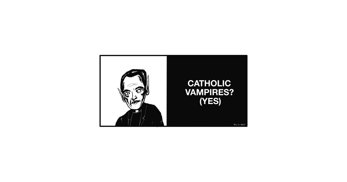 Catholic Vampires - Vampire - T-Shirt | TeePublic