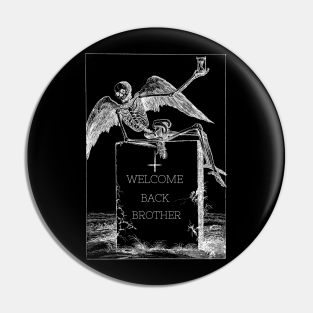 Welcome Back Brother Welcome Back Brot Pins and Buttons for Sale ...