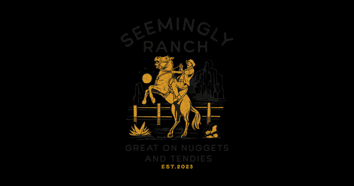 Seemingly Ranch - Seemingly Ranch - Sticker | TeePublic