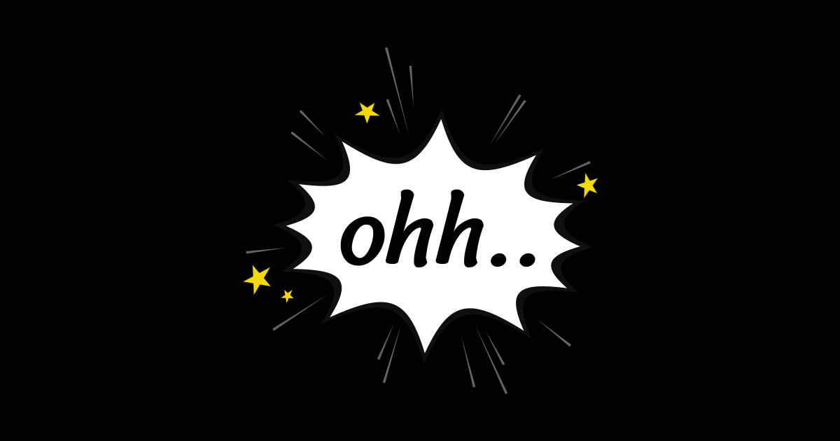 ohh - Ohh - Sticker | TeePublic