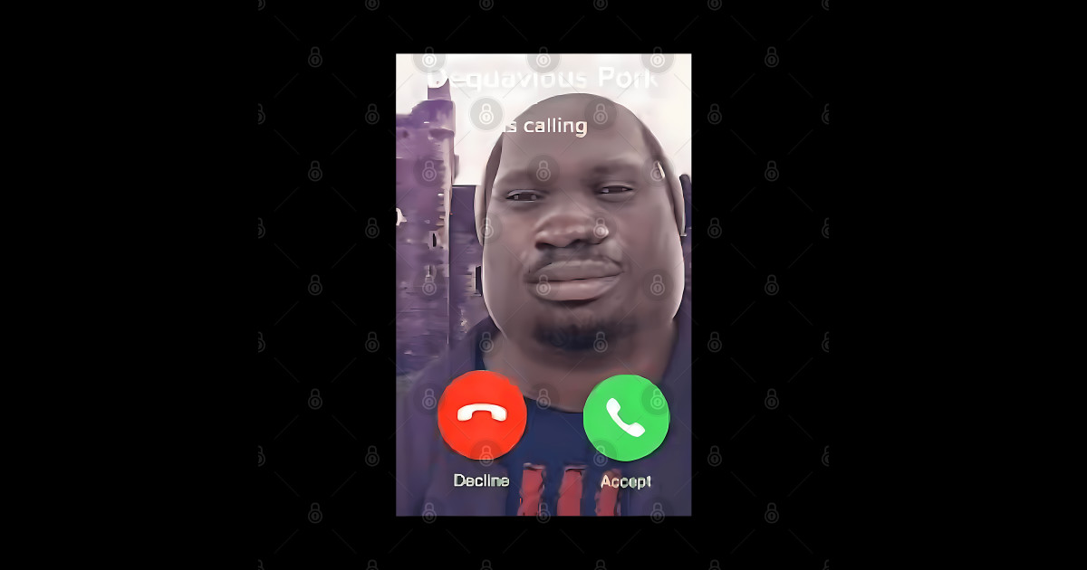 Daquavious Pork Is Calling Meme John Pork Meme - Daquavious - Sticker | TeePublic