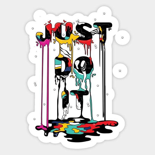 JUST DO IT - Motivation - Sticker | TeePublic