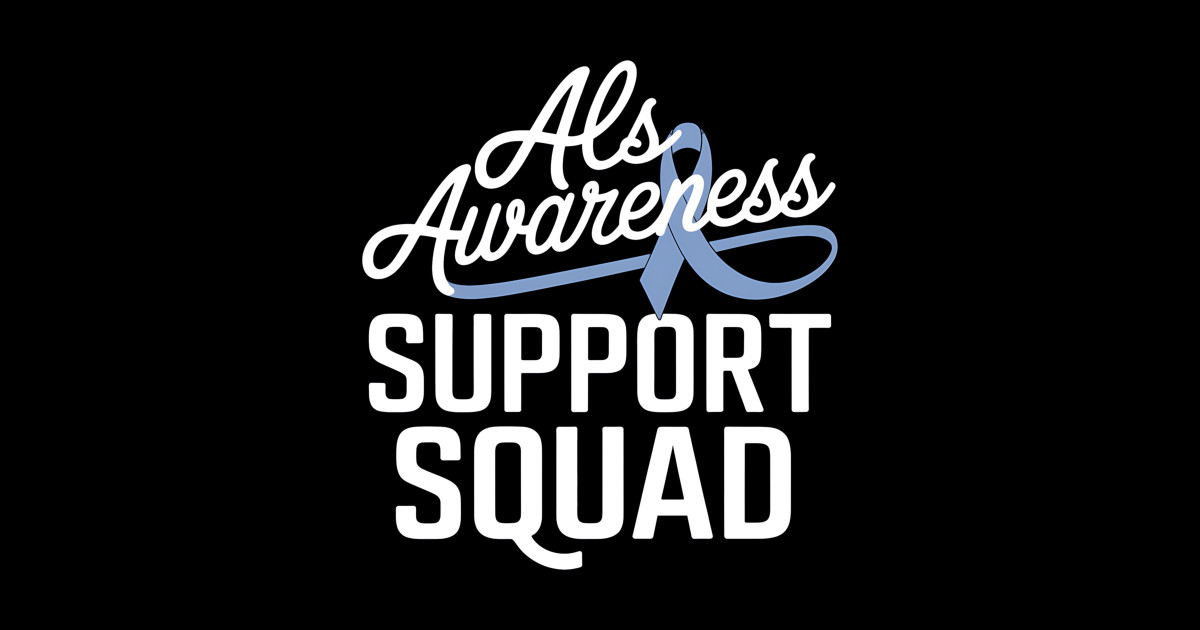 Support Squad ALS Awareness Month Blue Ribbon ALS Support - Als ...