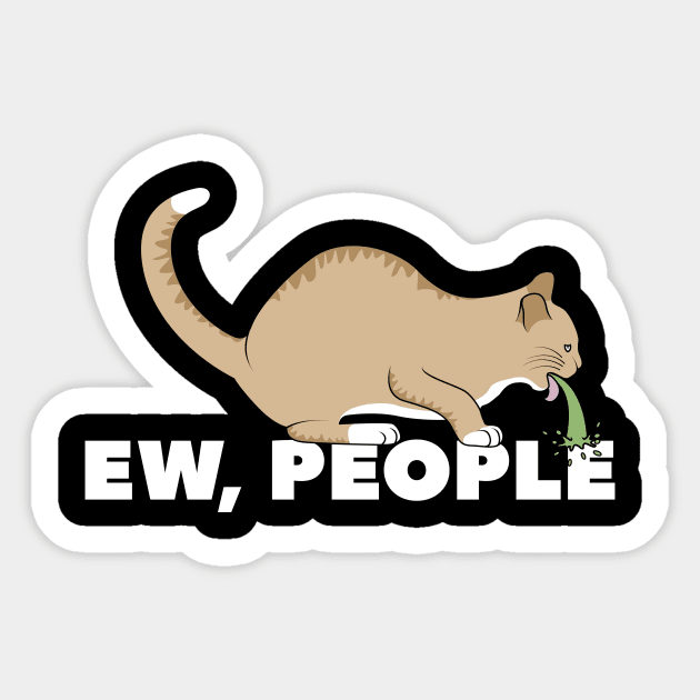 EW, PEOPLE - Ew People - Sticker | TeePublic