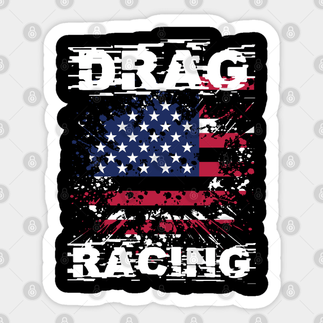 Drag Racing America - Drag Racing - Sticker | TeePublic