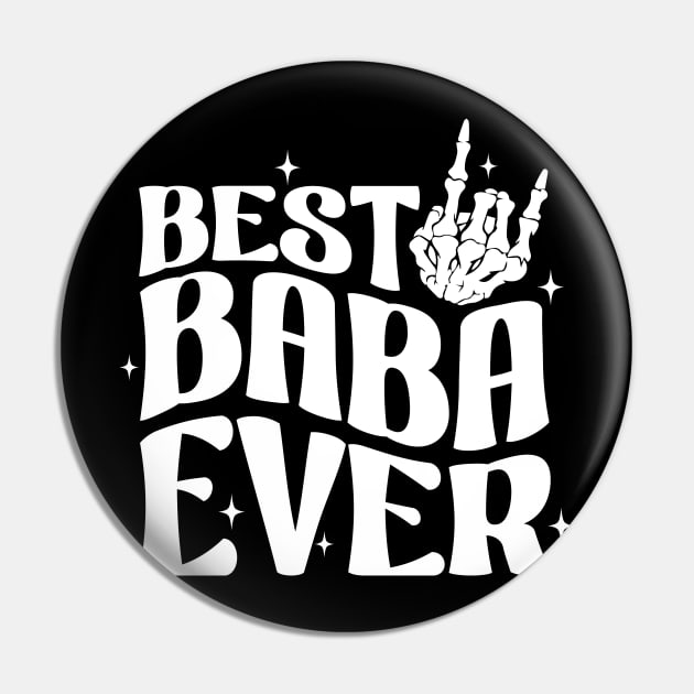 Best Baba Ever Rock Hand Skeleton Cool Grandpas - Best Baba Ever - Pin ...